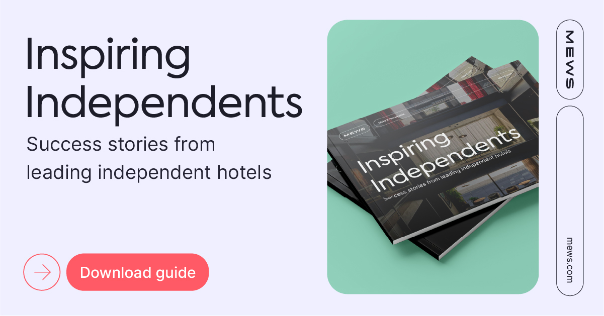Download the latest Mews 'Inspiring Independents' guide Download the latest Mews 'Inspiring Independents' guide